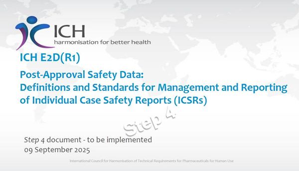 ICH 定稿 E2D (R1)，指导上市后安全 ICSR 报告 - 识林